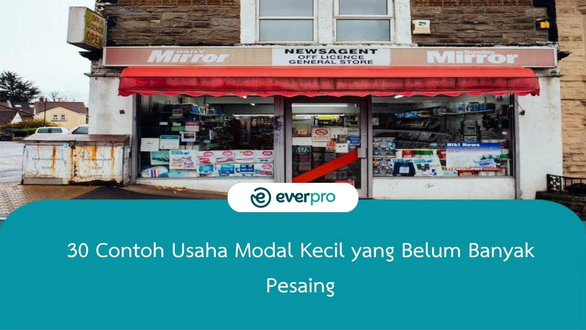 30 Contoh Usaha Modal Kecil yang Belum Banyak Pesaing