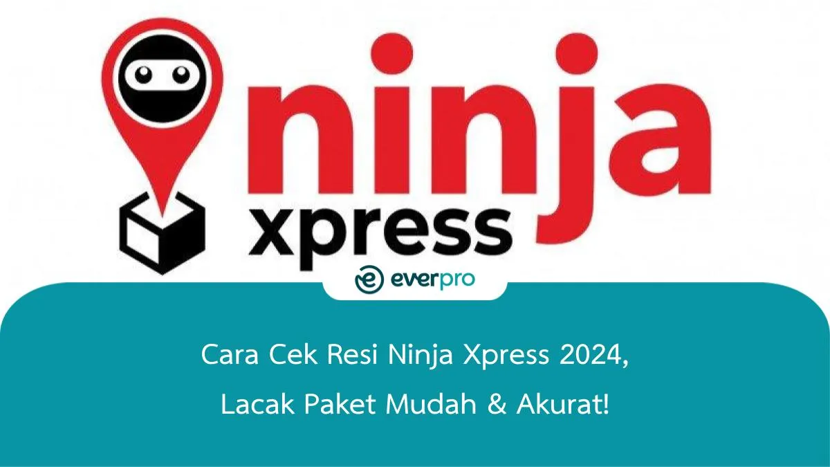 Cek Resi Ninja Xpress Van ID- Everpro